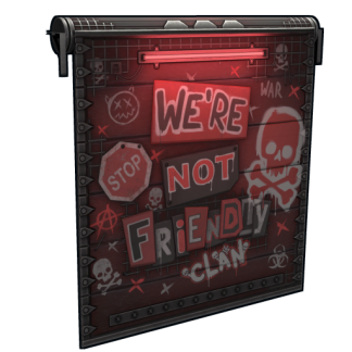 Skin: NOT Friendly Clan Garage Door • Rust Wiki